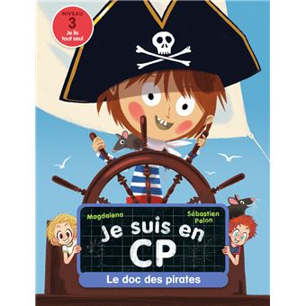 Je Suis En CP - Niveau 3 - Je suis en CP - Le doc des pirates ...