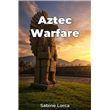 Aztec Warfare - ebook (ePub) - Sabine Lorca - Achat ebook | fnac
