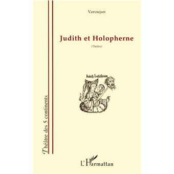Judith et holopherne - broché - Jean-Jacques Varoujean - Achat Livre | fnac