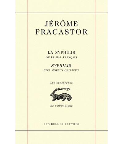La Syphilis ou le mal français / Syphilis sive morbus gallicus - broché ...