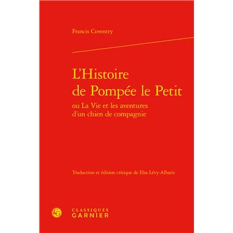 L'Histoire de Pompée le Petit - broché - Francis Coventry, Elsa Lévy ...
