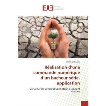 Réalisation d'une commande numérique d'un hacheur série- application ...