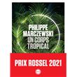 Un corps tropical - broché - Philippe Marczewski - Achat Livre ou ebook ...