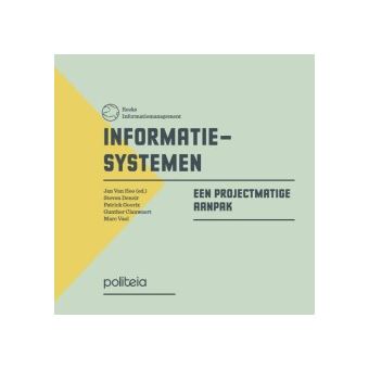 Het nieuwe organiseren - een projectmatige aanpak - Informatiesystemen ...