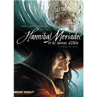 4 avis sur Hannibal Meriadec et les larmes d'Odin T01 - L'Ordre des ...