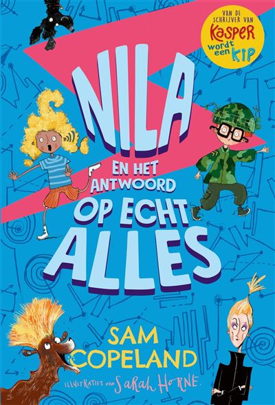 Nila en het antwoord op echt alles - cartonné - Sam Copeland, Sarah ...
