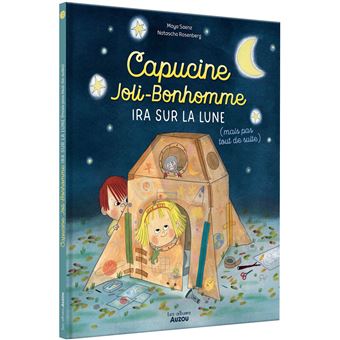 Capucine joli-bonhomme ira sur la lune - cartonné - Maya Saenz ...