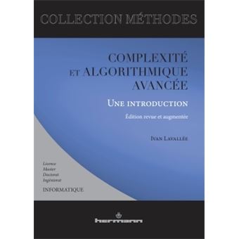 Complexité et algorithmique Une introduction - broché - Ivan Lavallée - Achat Livre | fnac