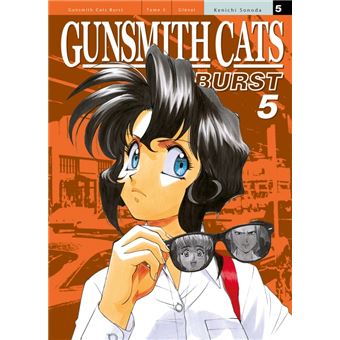 Gun smith cats burst - Tome 05 - Gunsmith Cats Burst - Tome 05 ...