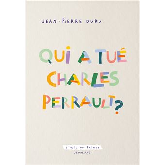 Qui a tué Charles Perrault ? - broché - Jean-Pierre Duru - Achat Livre | fnac
