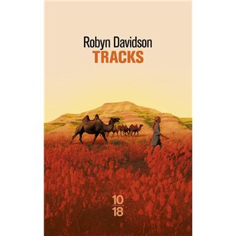 Tracks - Poche - Robyn Davidson, Bernardine Cheviron - Achat Livre | fnac