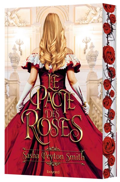 The Rose Bargain - Le pacte des roses - Le pacte des roses - Tome 01 ...