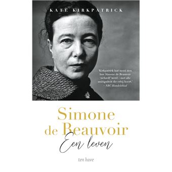 Simone de Beauvoir Een leven - broché - Kate Kirkpatrick - Achat Livre ...