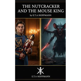The Nutcracker and the Mouse King A Magical Classic Tale - ebook (ePub ...