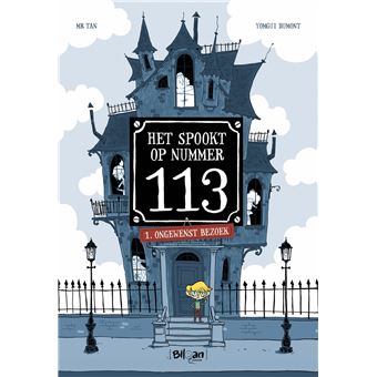 Het spookt op nummer 113 - Tome 1 - Mensen op bezoek - Mr. Tan, Dumont ...