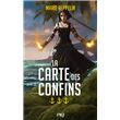 La Carte des confins - La carte des confins - Tome 3 - Marie Reppelin ...