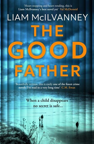 Good father - MCILVANNEY, LIAM - Compra Livros na Fnac.pt