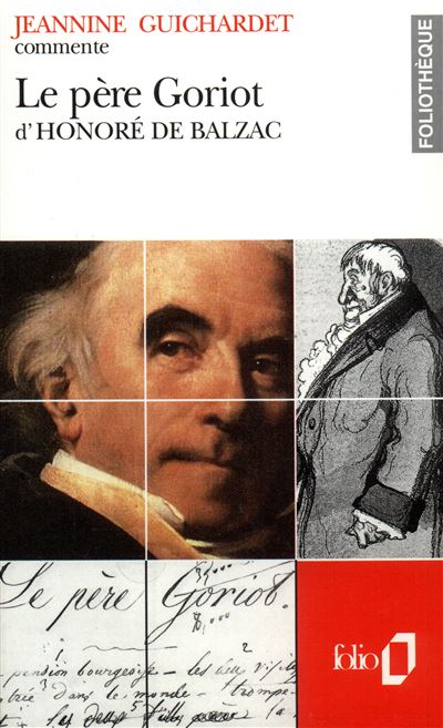 Le père Goriot d'Honoré de Balzac (Essai et dossier) - Poche - Jeannine ...