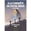A la conquete du social media : terra incognita Terra incognita ...