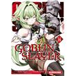 Goblin Slayer - Goblin Slayer - Tome 14 - Kumo Kagyu, Kousuke Kurose, Noboru Kannatuki - broché ...