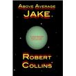 Above Average Jake The Jake Bonner 'verse, #3 - ebook (ePub) - Robert L ...