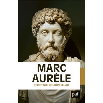 Marc Aurèle - broché - Véronique Boudon-Millot - Achat Livre ou ebook ...
