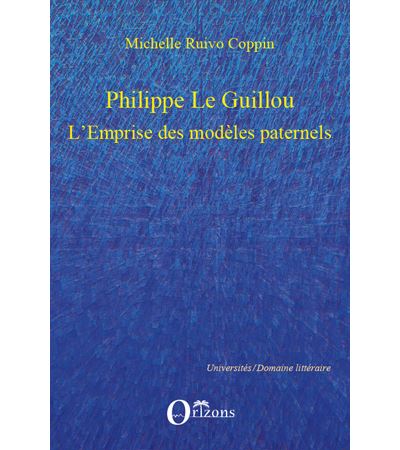 Philippe Le Guillou L'Emprise des modèles paternels - broché - Michelle ...