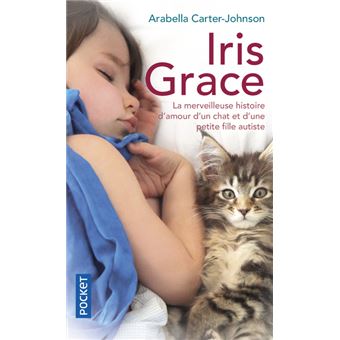 Iris Grace - Poche - Arabella Carter-Johnson, Alice Delarbre - Achat Livre | fnac