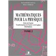 Mathematiques pour la physique t2 Tome 2 - broché - P Benoist-Gueutal ...