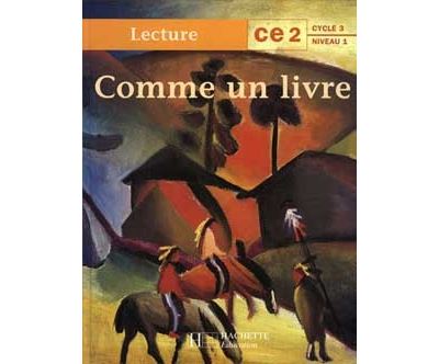 Comme un livre CE2 - Livre de l'élève - Ed.1997 Livre de l'élève ...