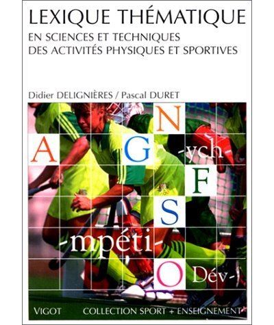 Lexique thématique en sciences et techniques des activités physiques et ...