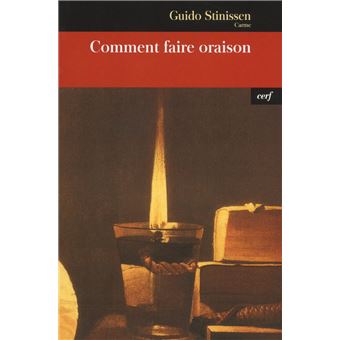 Comment faire oraison ? - broché - Guido Stinissen - Achat Livre | fnac