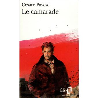 Le Camarade - Poche - Cesare Pavese, Pierre Laroche - Achat Livre | fnac