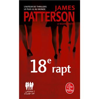 Le 18e Rapt - Dernier livre de James Patterson - Précommande & date de sortie | fnac