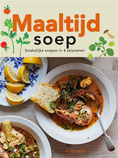 MAALTIJDSOEP - cartonné - Emily Ezekiel, Issy Croker - Achat Livre | fnac