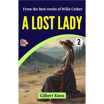 A Lost Lady Part 2 - ebook (ePub) - Willa Cather - Achat ebook | fnac