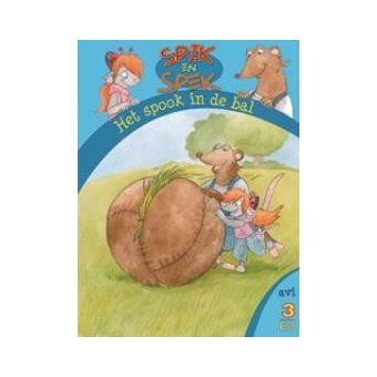 Spik en Spek - Het spook in de bal - Marc de Bel, Frieda Van Raevels ...