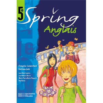 Spring 5e LV1 - Anglais - Livre de l'élève Anglais - Edition 2001 ...