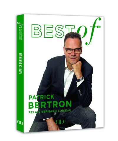 Best of Patrick Bertron - Relais Bernard Loiseau Relais Bernard Loiseau ...