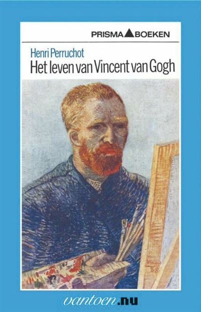 Vantoen.nu - Leven van Vincent van Gogh - Henri Perruchot - broché ...