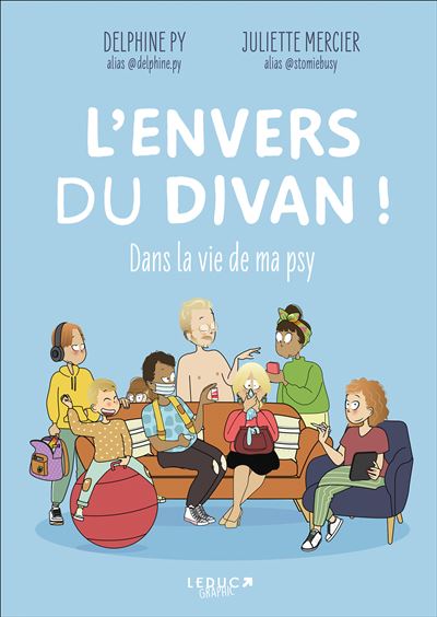 L'envers du divan ! Dans la vie de ma psy - broché - Delphine Py ...
