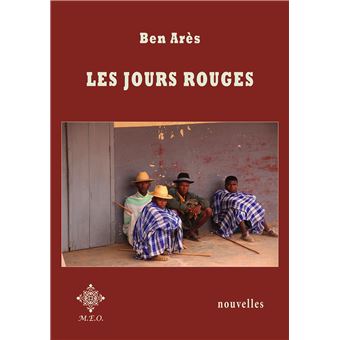 Les jours rouges - broché - Ben Ares - Achat Livre | fnac