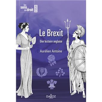 Le Brexit Une histoire anglaise - broché - Aurélien Antoine - Achat ...