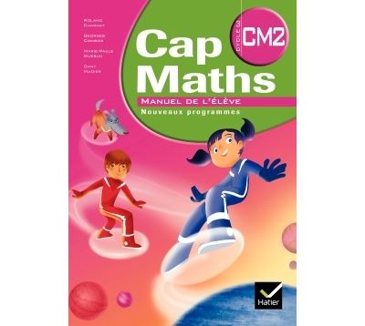 Cap Maths CM2 2010, manuel élève NON VENDU SEUL Compose le 9653536 ...