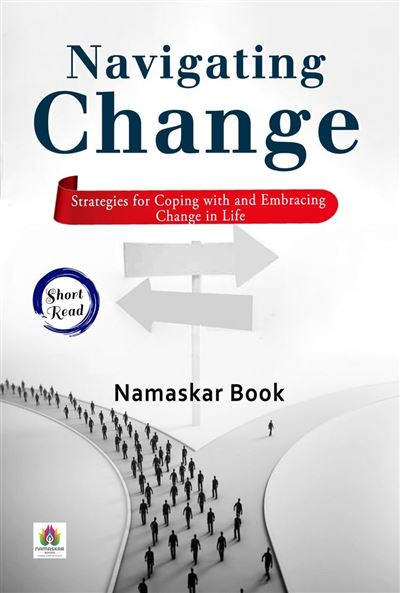 Navigating Change: Strategies for Coping with and Embracing Change in ...