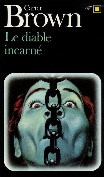 Le diable incarné - Poche - Carter Brown, Jacques Hall - Achat Livre | fnac