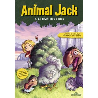 Animal Jack - Tome 4 - Animal Jack - Tome 4 Le Réveil des dodos - Jean ...