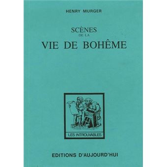 Scènes de la vie de Bohème - Henry Murger - Achat Livre | fnac
