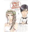Only Just Married - C'était juste un mariage blanc - Only just married vol.1 - Yuki Aoharu ...