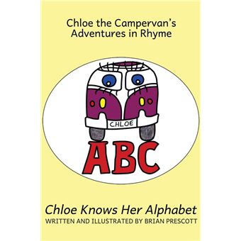 Chloe Knows Her Alphabet - ebook (ePub) - Brian Prescott - Achat ebook ...